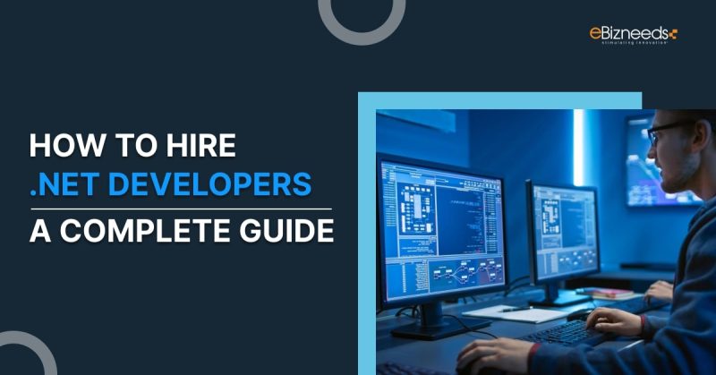 How to Hire .Net Developers: A Complete Guide - EzySpot