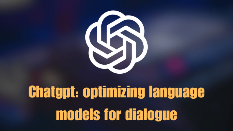 Chatgpt: optimizing language models for dialogue - EzySpot