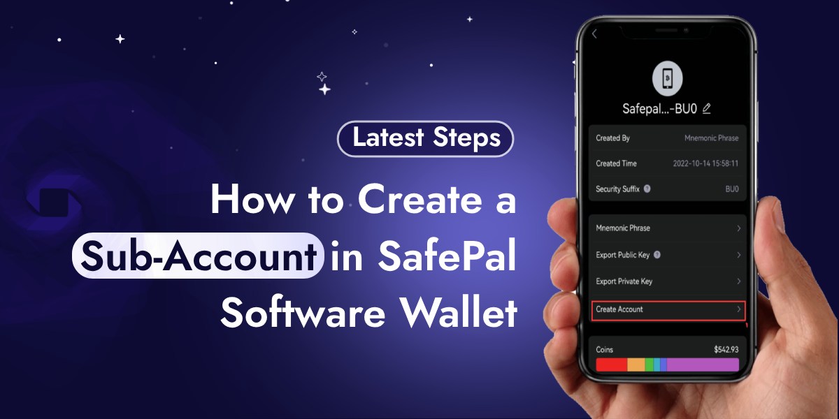 How to Create a Sub-Account in SafePal Software Wallet - EzySpot